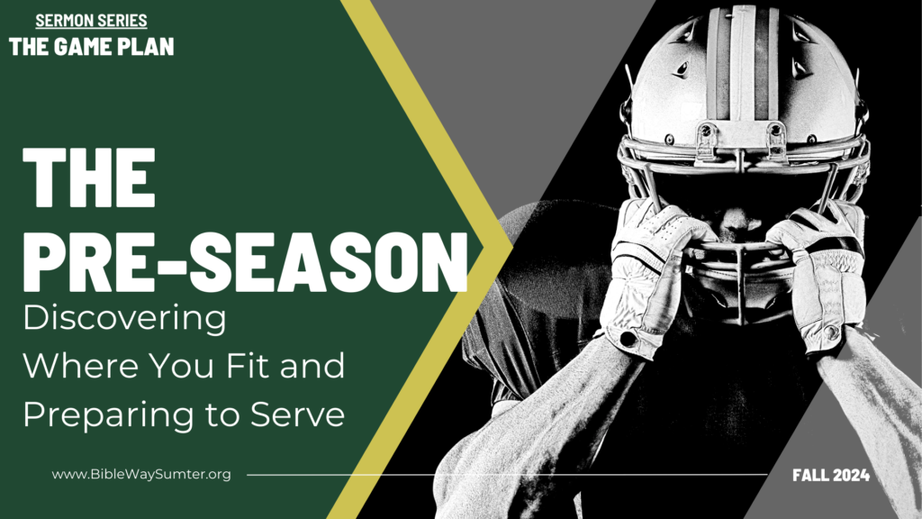 The Game Plan – Bibleway Sumter